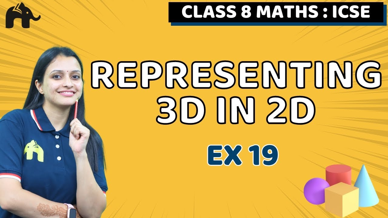 Representing 3-D in 2-D Class 8 ICSE Maths| Selina Chapter 19 | Ex 19 ...