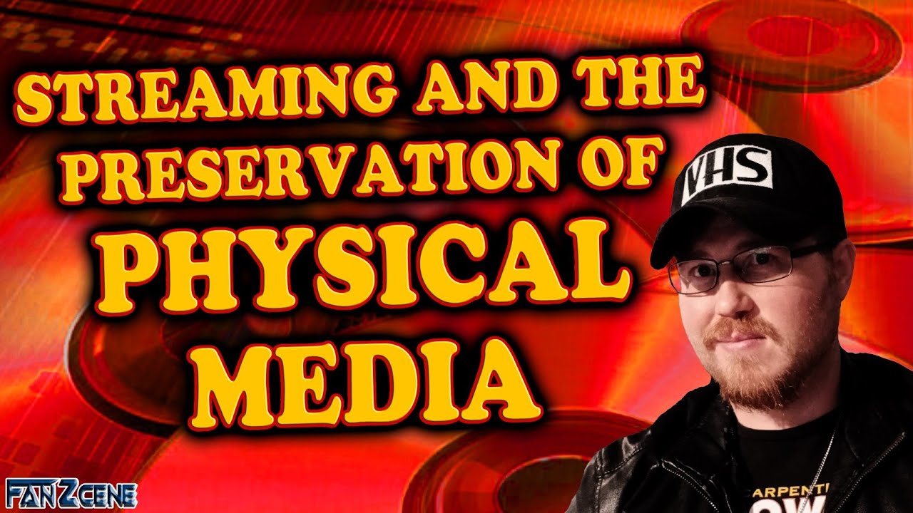 Streaming And The Preservation Of Physical Media - YouTube