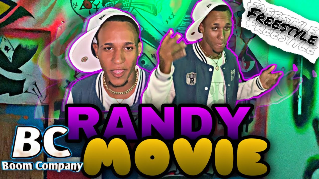 Randy Movie - Freestyle 🎤👹 | video oficial @boomcompany1 @RandyMovie16 ...