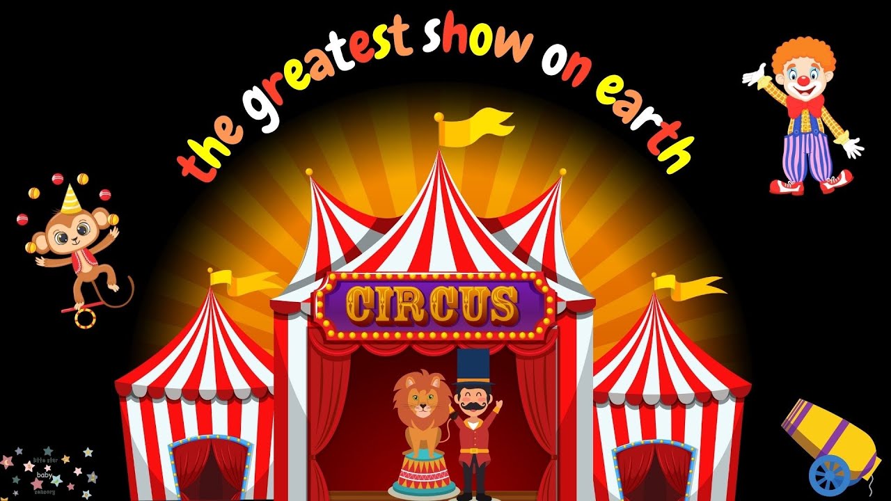 Little Star Baby Sensory: The Greatest Show On Earth | Circus Sensory # ...