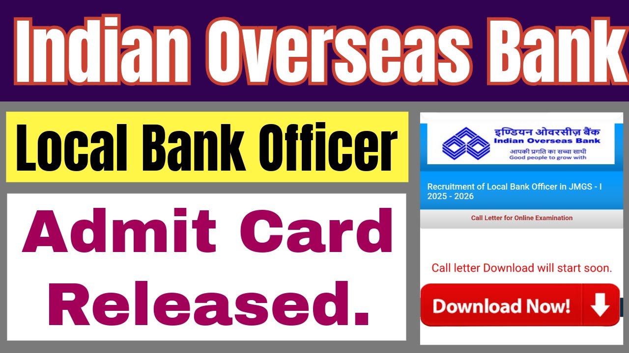 Indian Overseas Bank Local Bank Officer CBT Admit Card 2025 Out. IOB ...