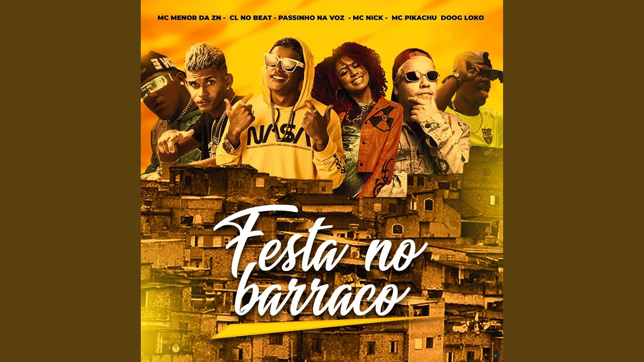 Festa no Barraco (feat. Doog loko, Mc Nick & Mc Pikachu) - YouTube
