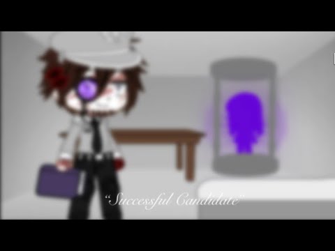 “Successful Candidate” | FNAF | My AU | William and Elizabeth Afton ...