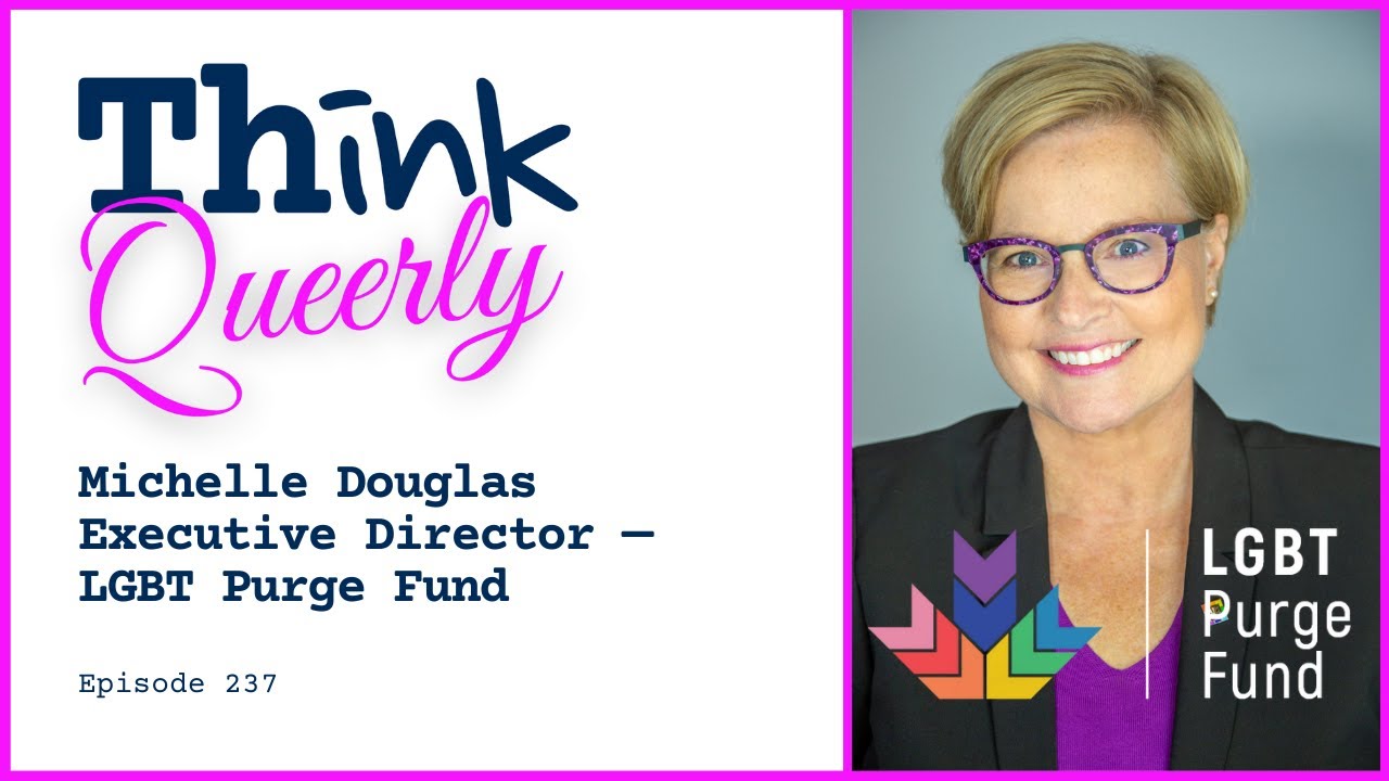 Interview with Michelle Douglas, Executive Director, LGBT Purge Fund ...