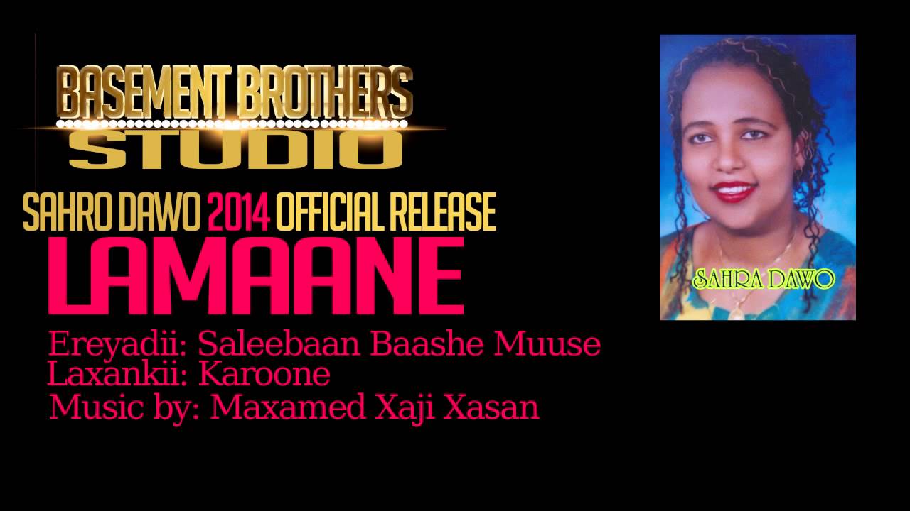 Sahro Dawo 2014, Lamaane official release - YouTube