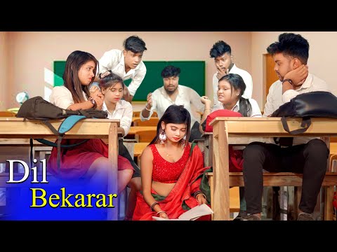 Dil Bekarar | Mam Or Student Love Story | Most Romantic School Love Story | Just Love