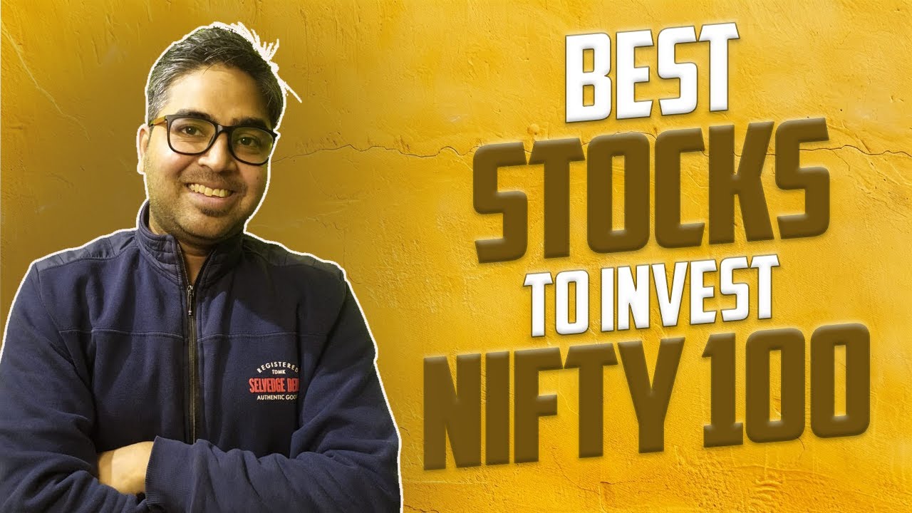 Best Stocks to Invest in NIFTY 100 after Budget - YouTube