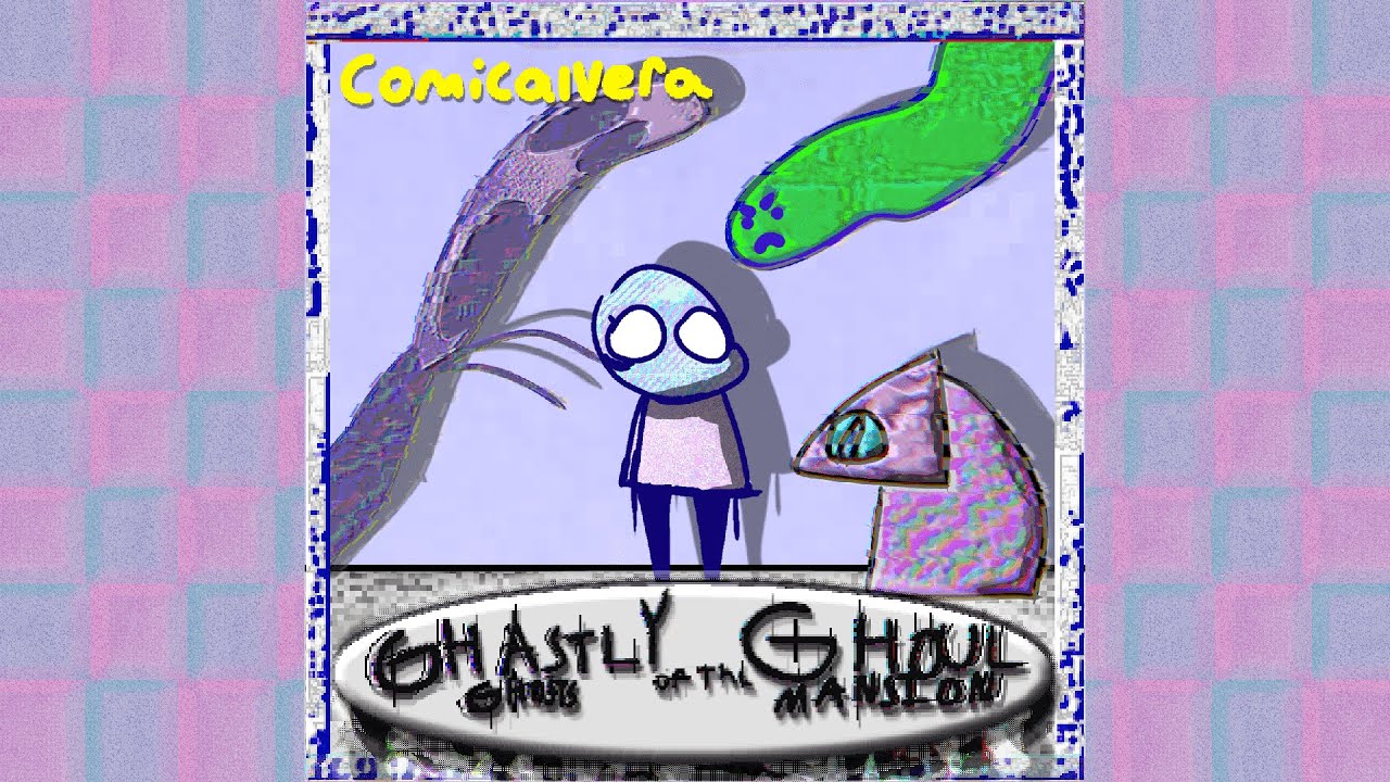 Ghastly Ghosts of the Ghoul Mansion [FULL ALBUM] - ComicalVera - YouTube