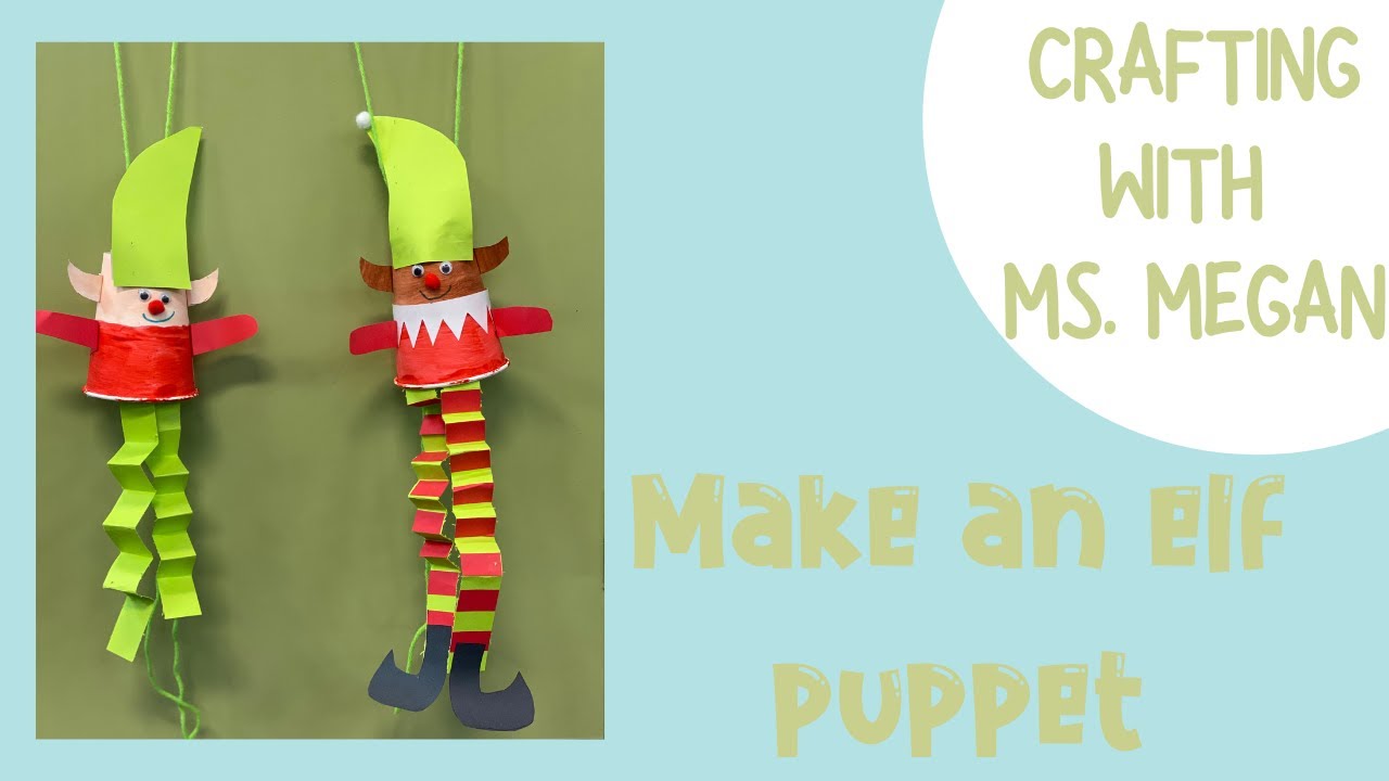 Crafting with Ms. Megan - Elf Puppet - YouTube