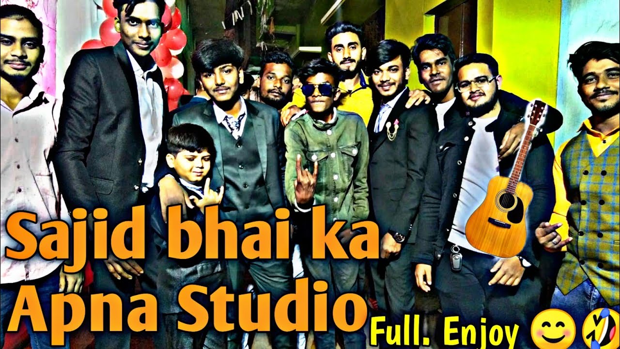 Sajid bhai ka Apna Studio - YouTube