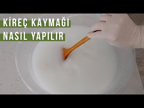 KİREÇ KAYMAĞI NASIL HAZIRLANIR?