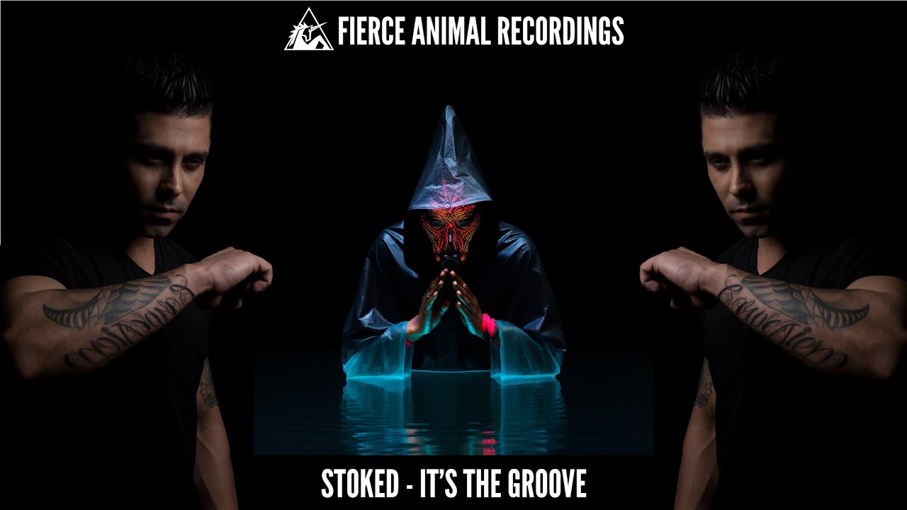 Stoked - It's the Groove by Fierce Animal Recordings Techno Record ...