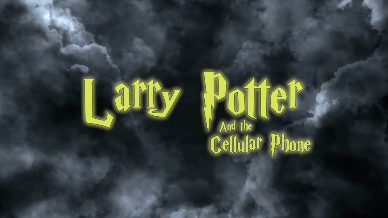 Larry Potter (and the Cellular Phone) - YouTube