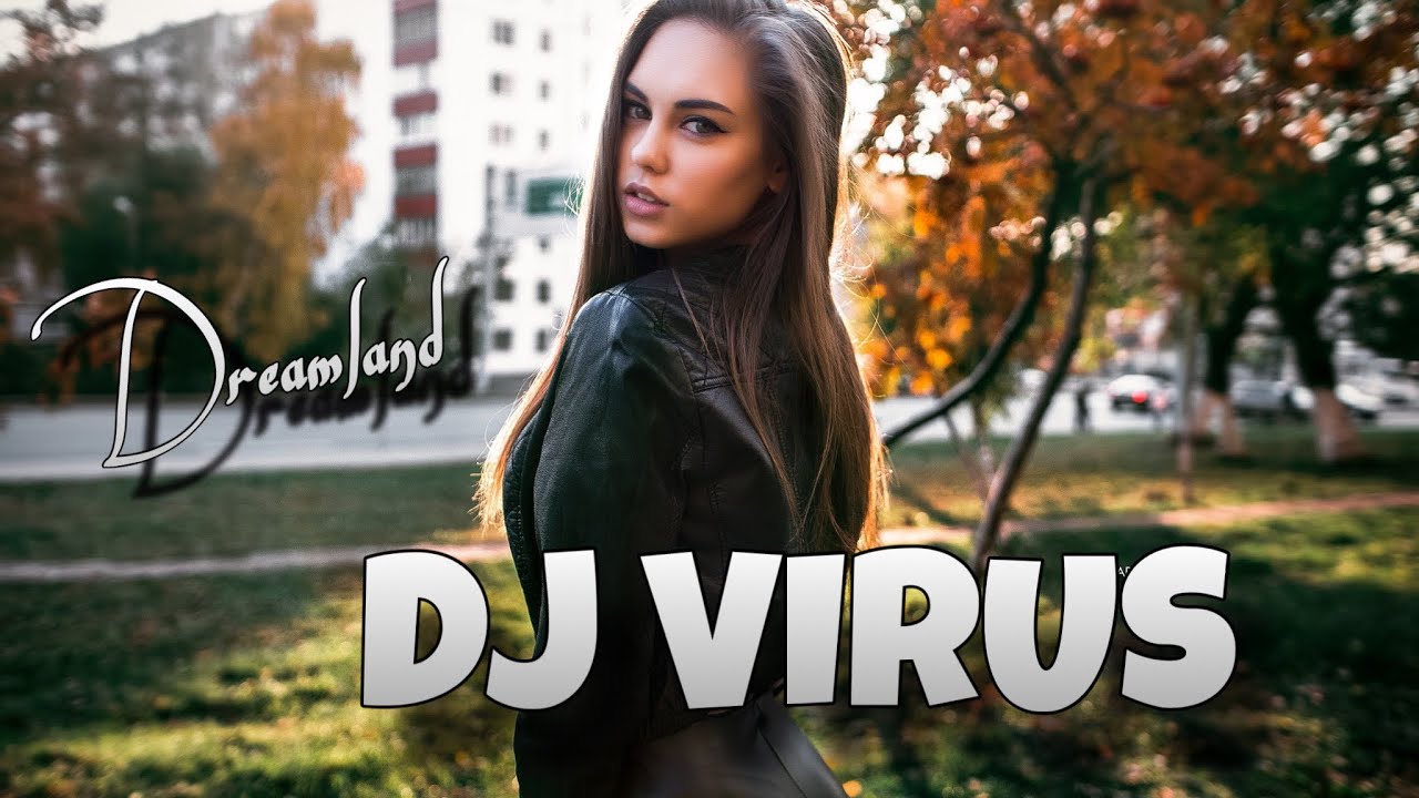 DJ VIRUS - Dreamland - YouTube