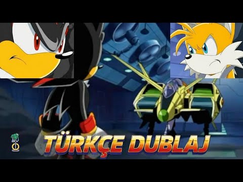 Sonic X | Tails Shadow'a Karşı (Türkçe Fan Dublaj)