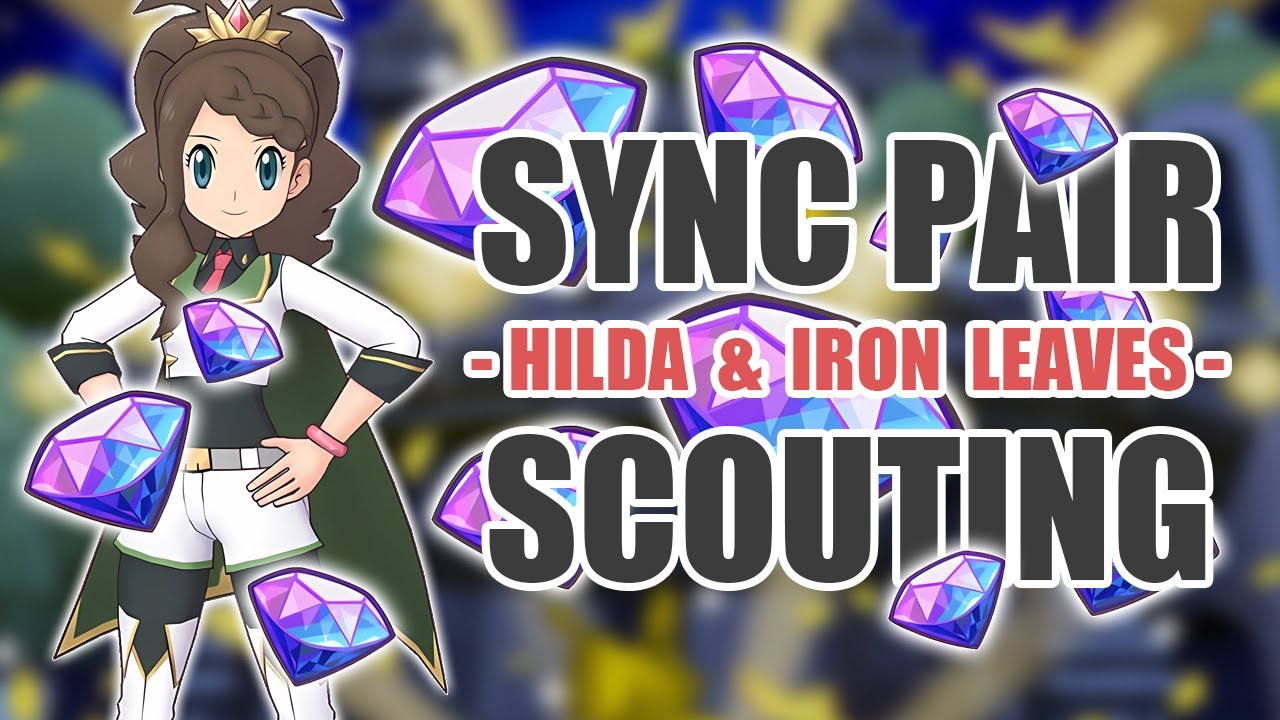 [Pokemon Masters EX] SUNDAY SCOUTING | Sync Pair Scout - Hilda ...