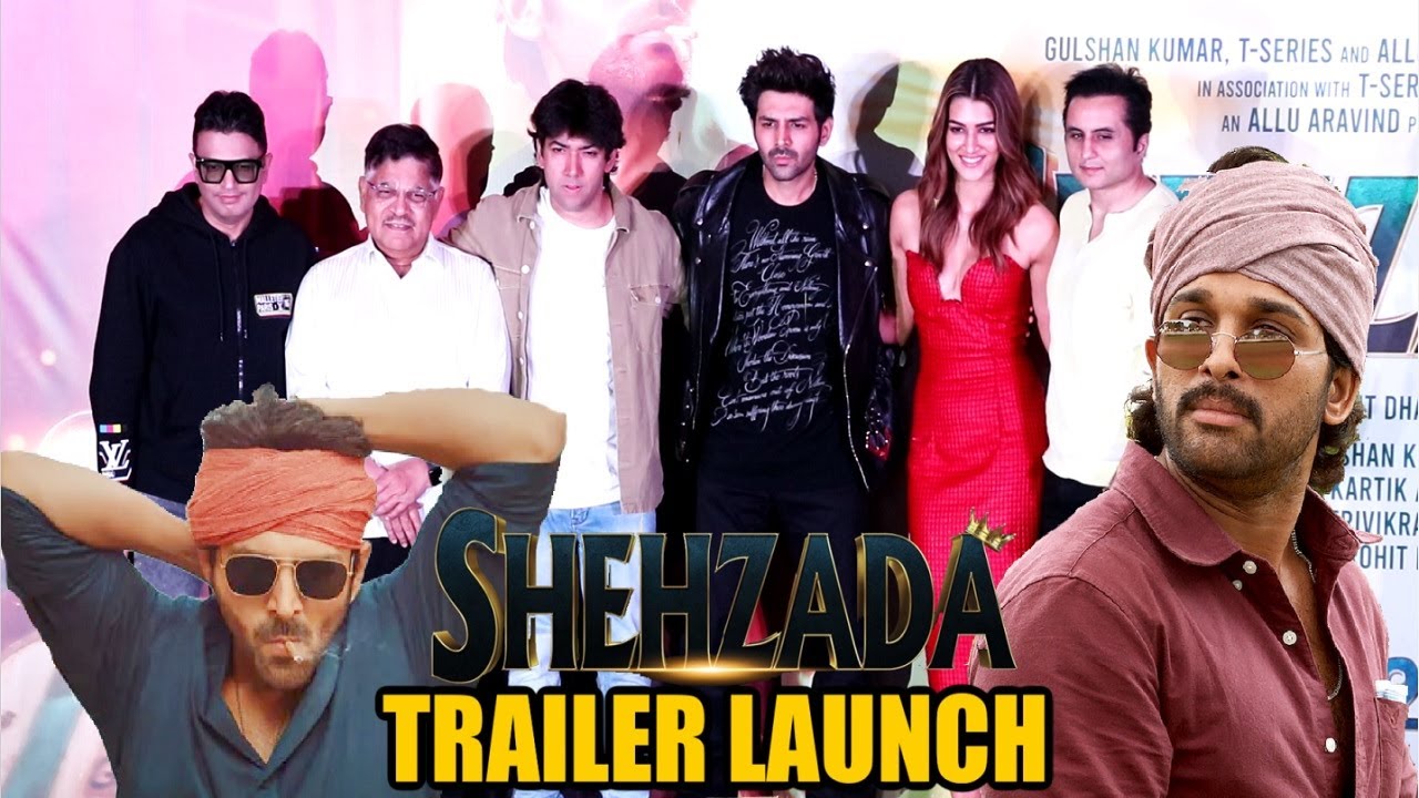 Shehzada Official Trailer Launch | Kartik Aaryan, Kriti Sanon | Rohit ...