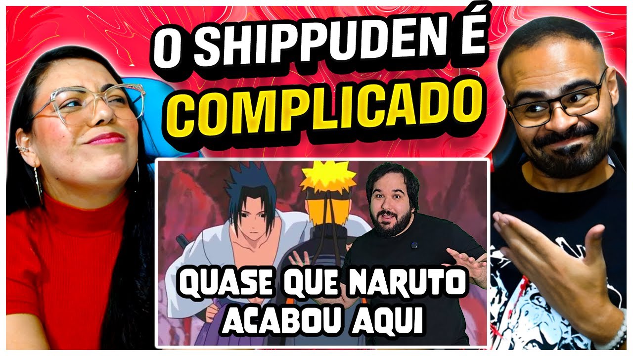 REACT ZÉ RENACHO | TUDO ERRADO no reencontro do Naruto e do Sasuke no Shippuden - YouTube