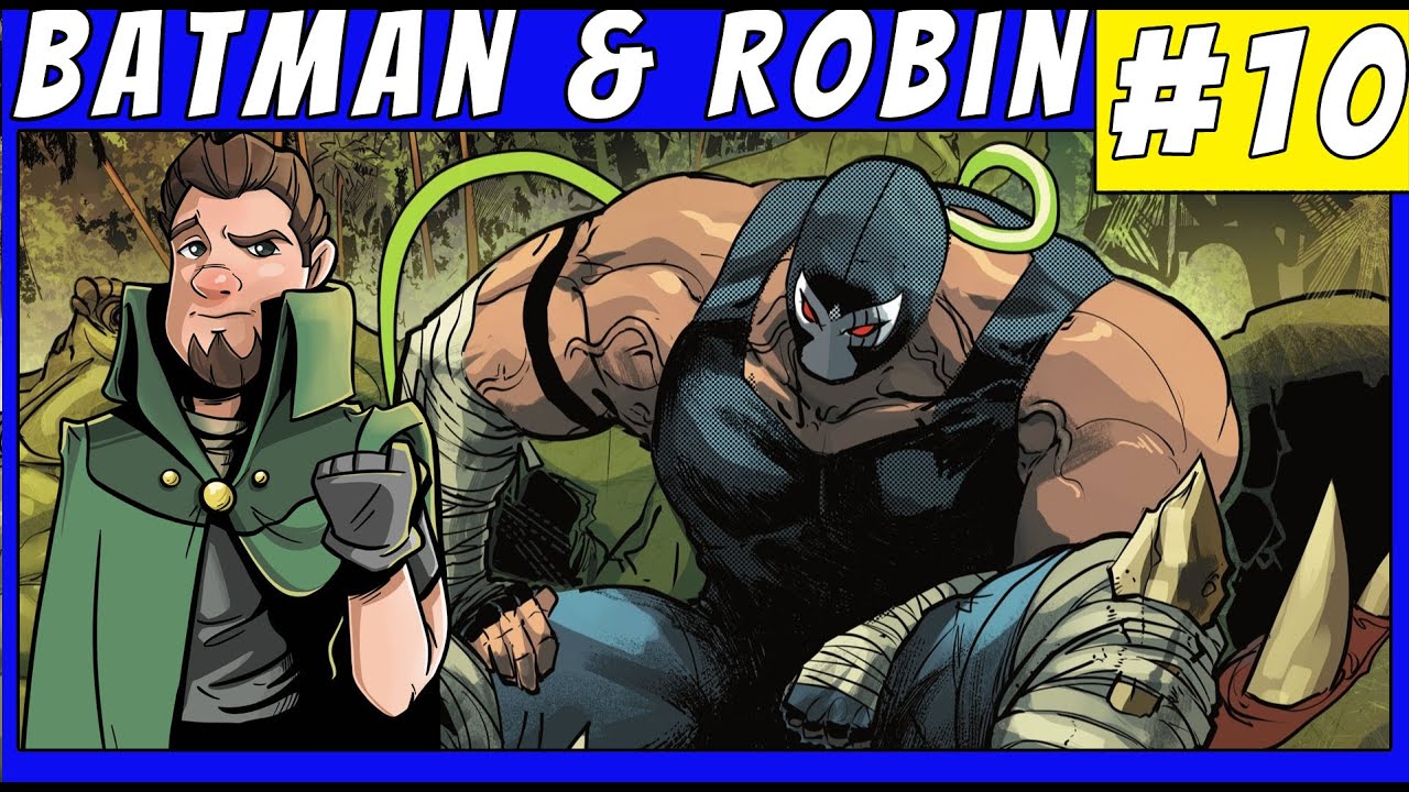 Bane's Back | Batman & Robin #10 - YouTube
