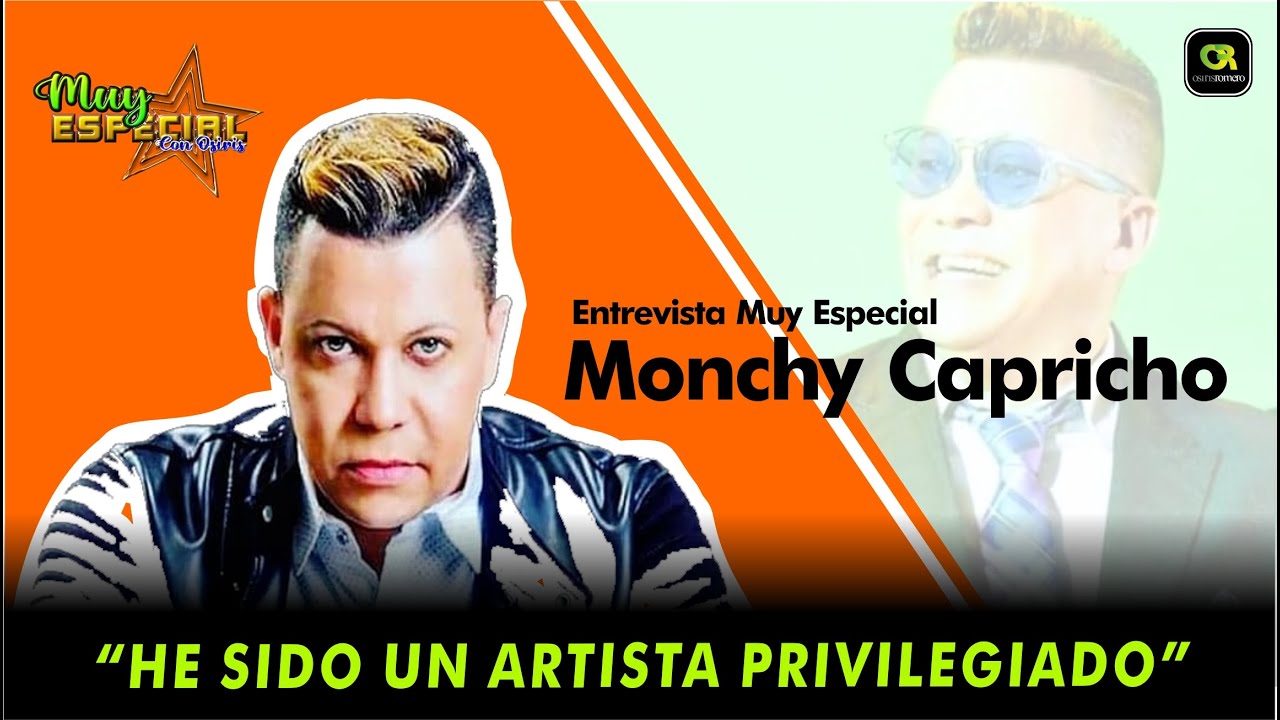 Entrevista a Monchy Capricho "Un artista privilegiado" #osirisromerotv ...