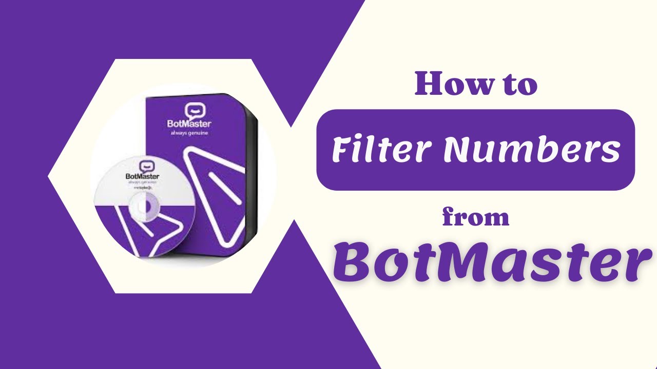 How To Filter Phone Numbers For BotMaster BotMaster Number Filter How To Filter Phone Numbers For BotMaster BotMaster Number Filter