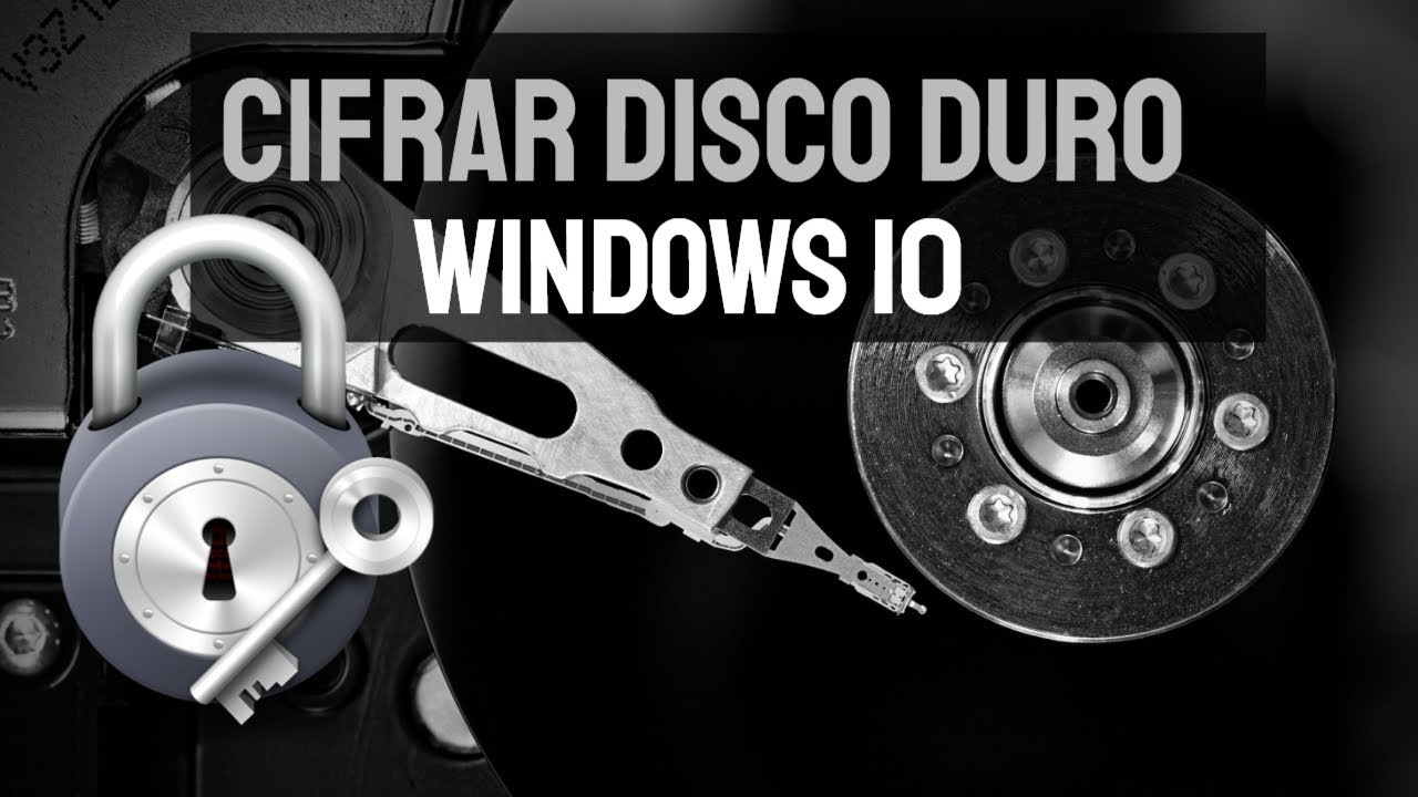 🆕 cifrar disco duro en windows 10 - encriptar disco duro o pendrive en ...