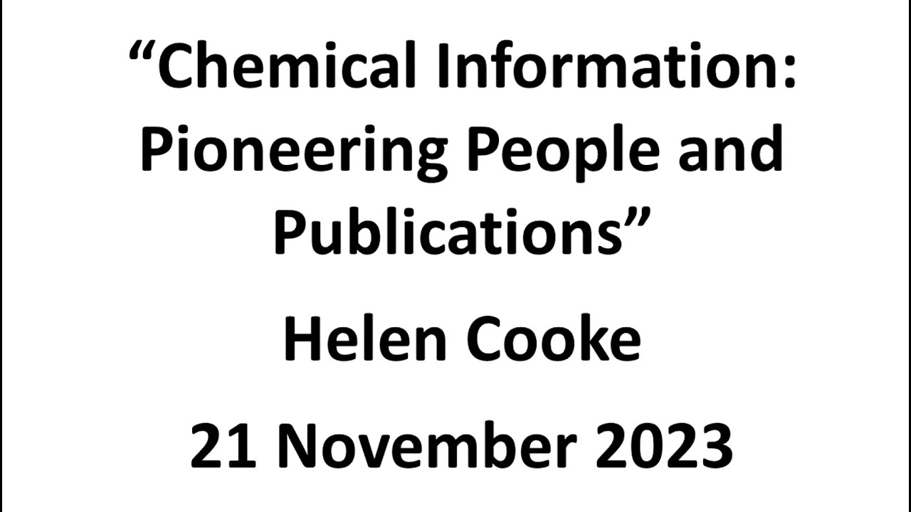 Helen Cooke: Chemical Information Pioneering People and Publications ...