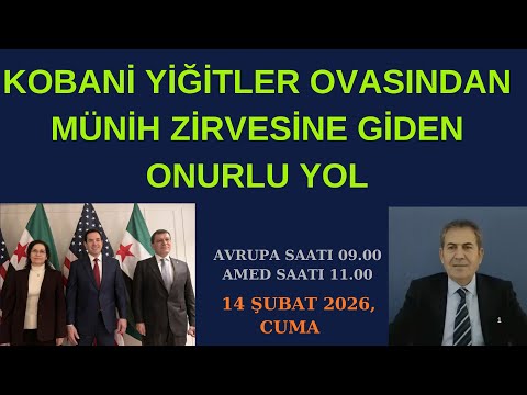 KOBANİ YİĞİTLER OVASINDAN MÜNİH ZİRVESİNE UZANAN ONURLU YOL