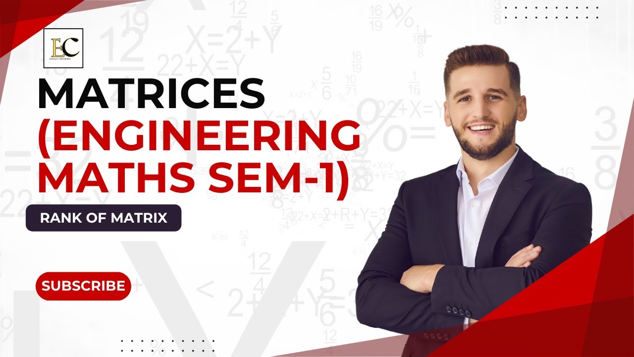 MATRICES | S-2 | RANK OF MATRIX | INVERSE OF MATRIX | ENGINEERING MATHS ...
