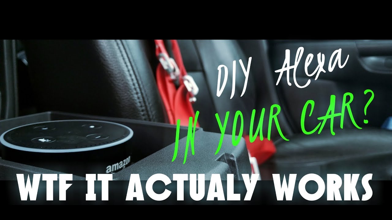 DIY AMAZON ECHO INSTALL IN YOUR CAR | HANDSFREE CAR IN EVERYWAY ...