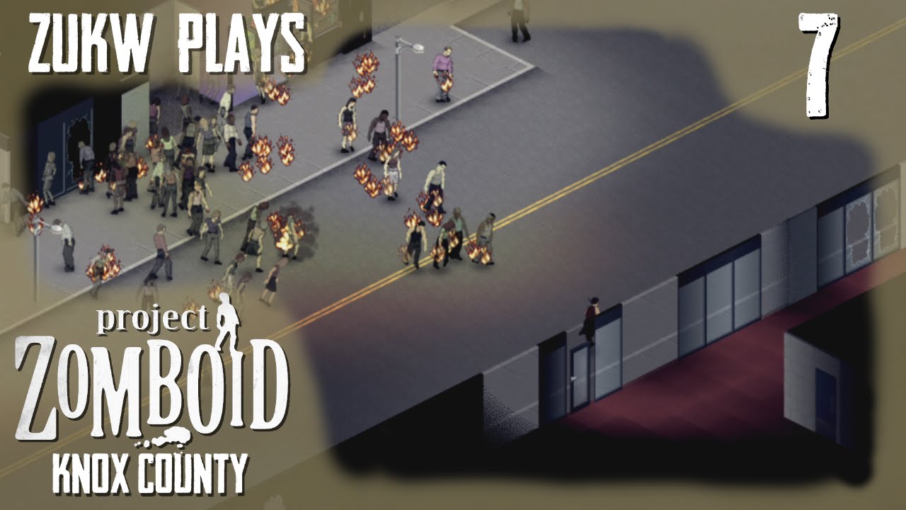Project Zomboid : Knox County Map : 7 : Fire Salt - YouTube
