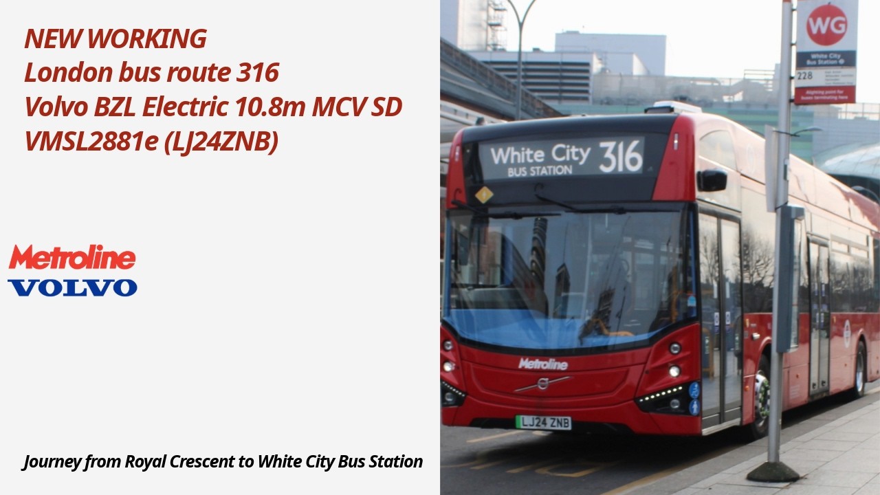 New Working | Metroline | London bus route 316 | Volvo BZL Electric MCV ...