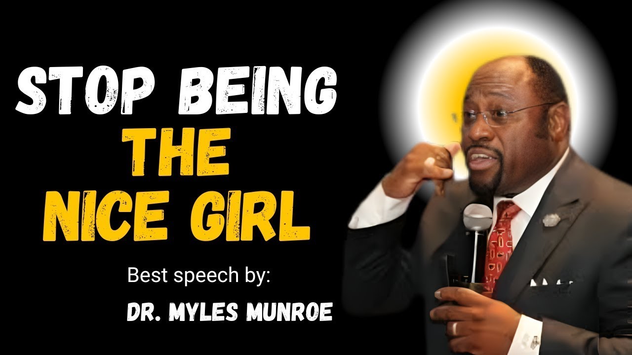 Stop Being the Nice Girl: Take Control of Your Life"BY Dr Mayles Munroe ...