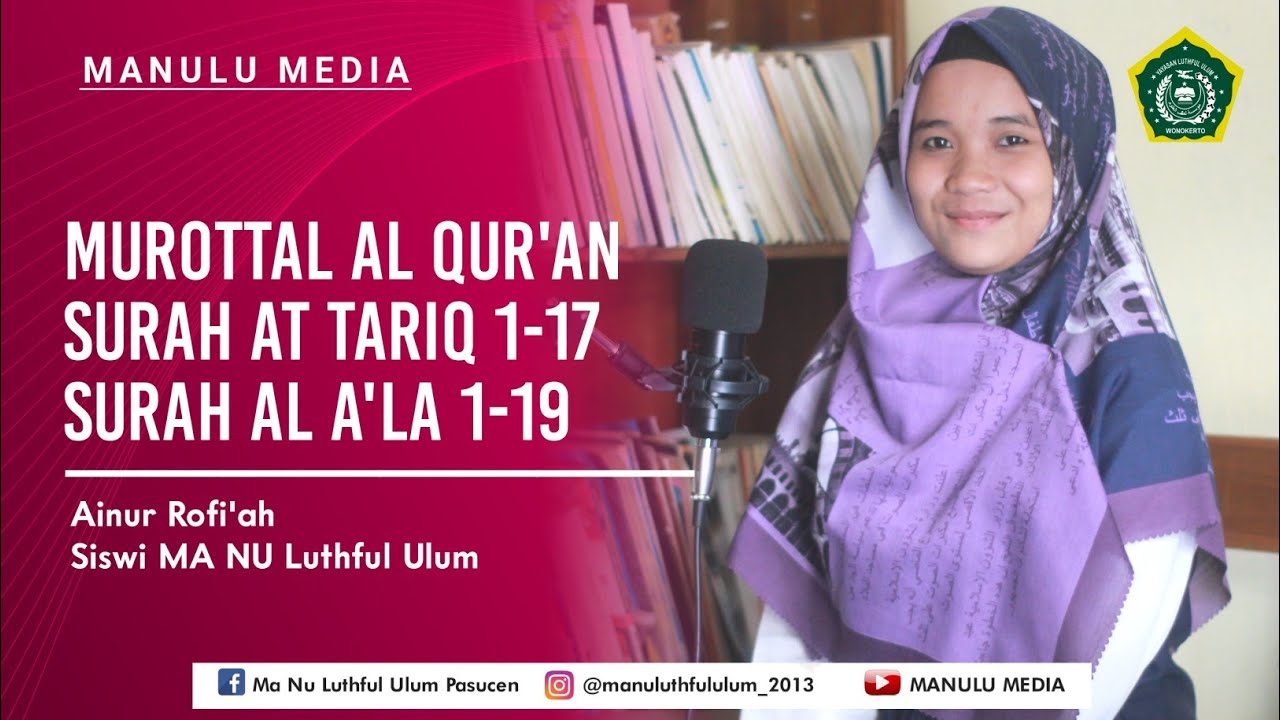 Murottal Al Qur'an Surah At-Tariq dan Al A'la | Ainur Rofiah - MA NU Luthful Ulum - YouTube