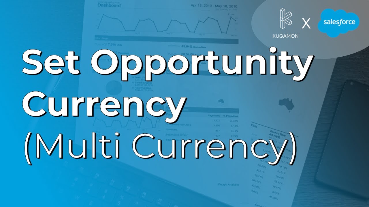 Set Opportunity Currency (Multi Currency) #salesforce - YouTube