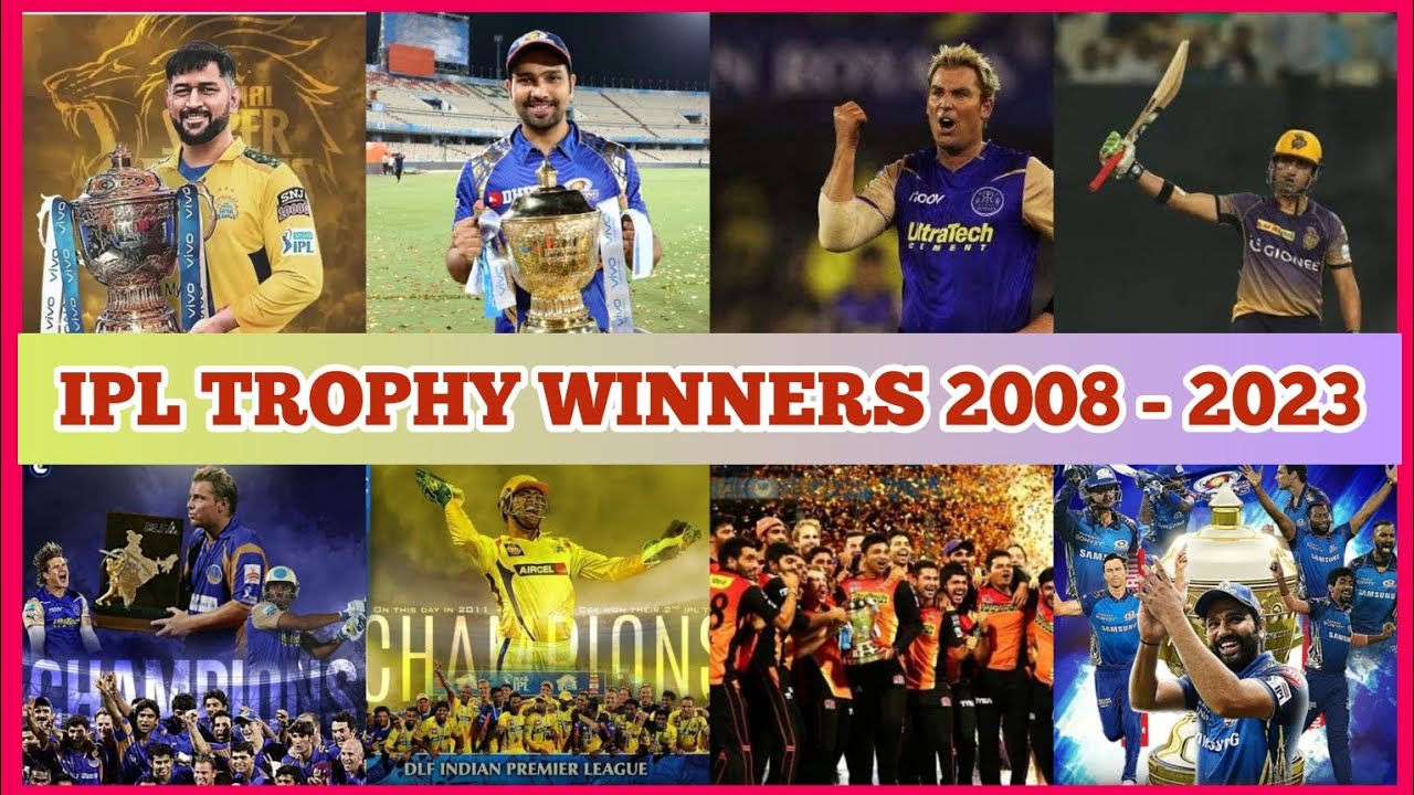 Know The Trophy Winner Of Every IPL Season || IPL Trophy Winners 2008 ...
