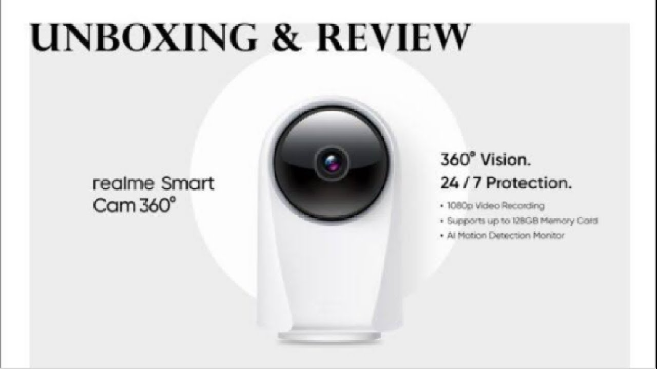 Realme Smart Cam 360° Unboxing And Full Rivew || Best Security Cam Just ...