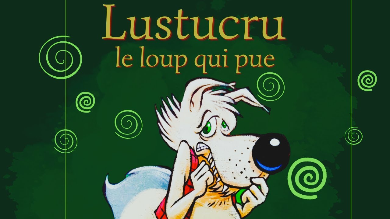 🐞Lustucru le loup qui pue en français | histoire pour enfants ...