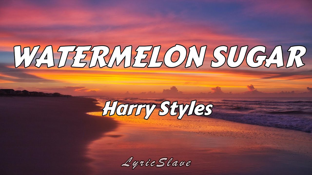 Harry Styles - Watermelon Sugar (Lyrics) - YouTube