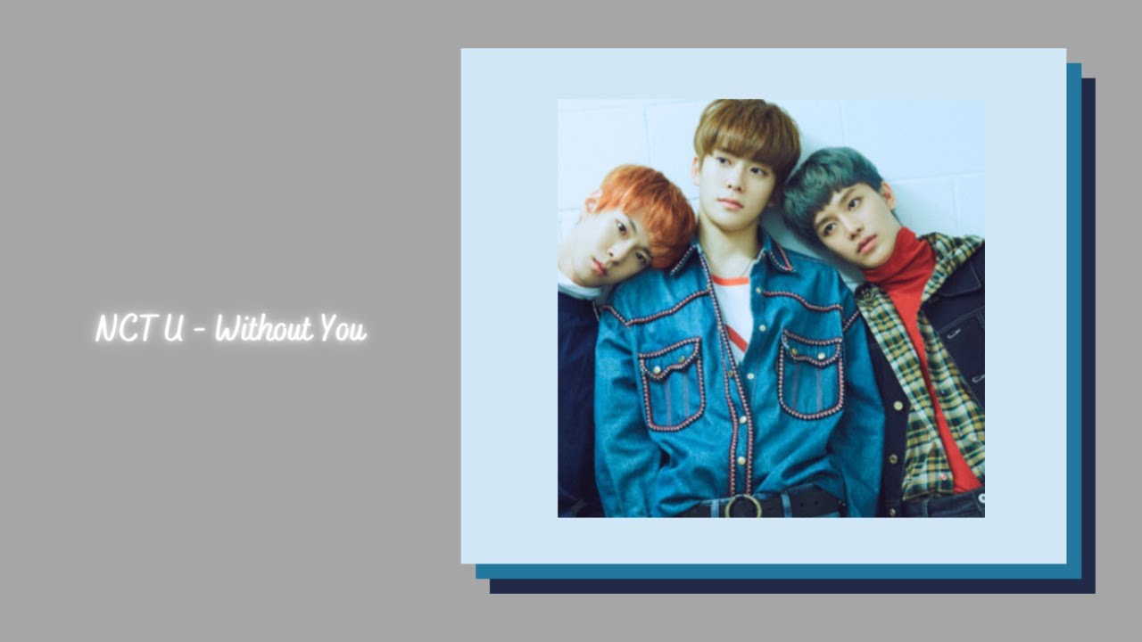 NCT U - Without You {slowed + reverb} - YouTube