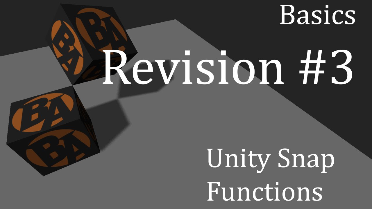 Revision #3 - The Unity snapping tools - YouTube