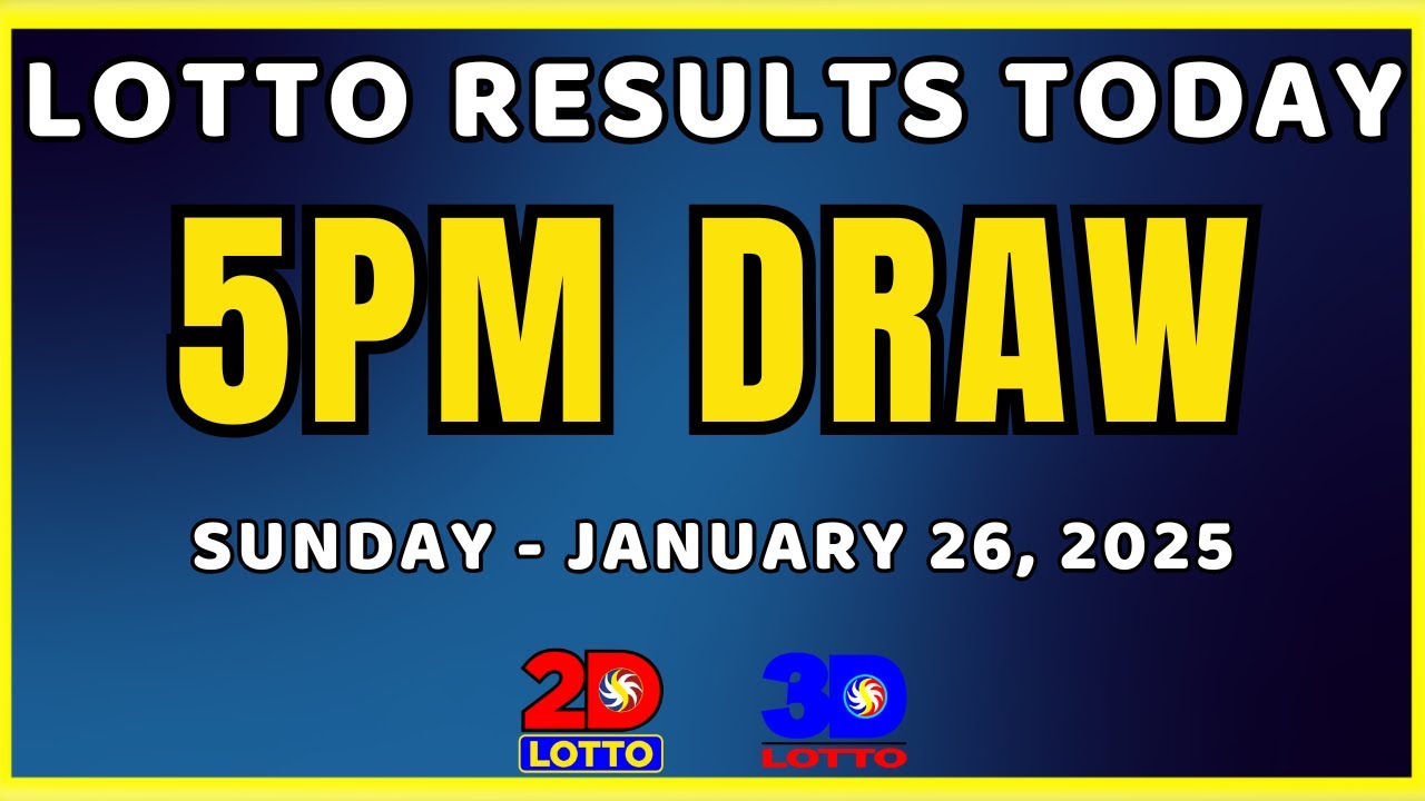 Lotto Result Today 5pm Draw January 26, 2025 Sunday Ez2 Swertres Pcso ...