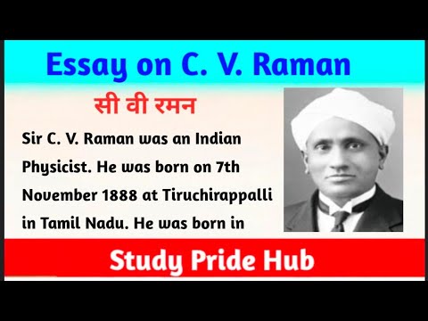Essay on C V Raman | Essay on C V Raman in English | Essay on ...
