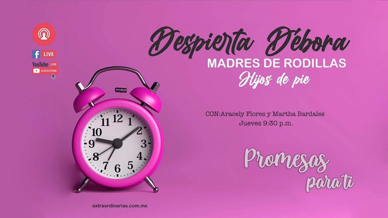 Despierta Débora (parte 1) - YouTube
