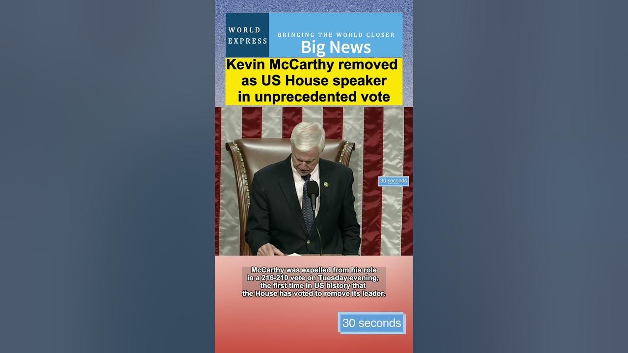 Kevin Mccarthy Removed As Us House Speaker In Unprecedented Vote Usa