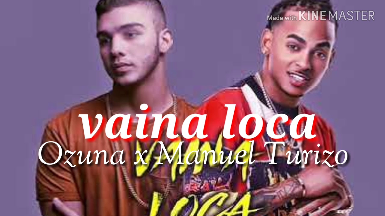 Vaina loca - Ozuna X MTZ Manuel Turizo ( letras) - YouTube