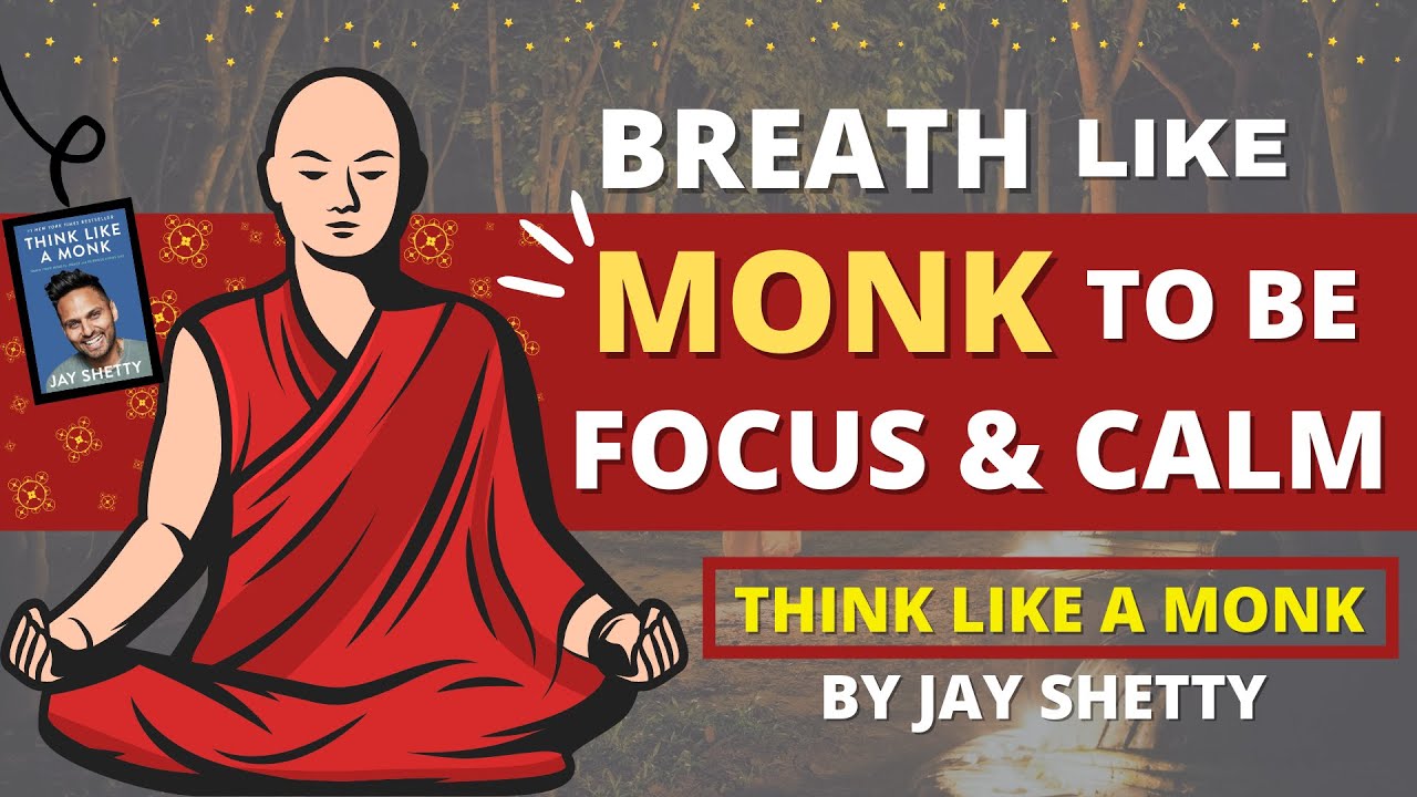 Breathing exercises to become calm, relax & focus| Breath like a monk ...