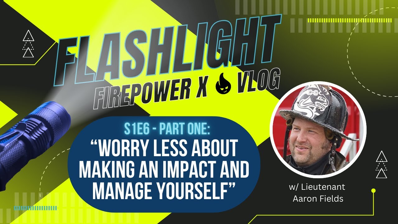 S1E6.P1 “Worry Less About Making an Impact and Manage Yourself,” w/ Lt ...