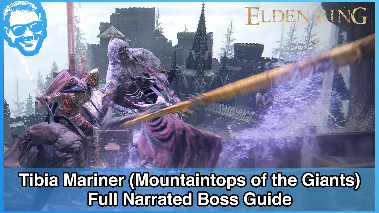 Tibia Mariner (Mountaintops of the Giants) - Full Narrated Boss Guide - Elden Ring [4k HDR ...