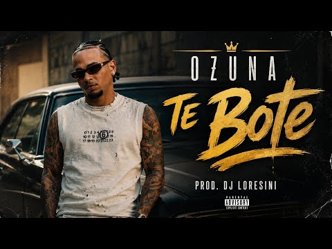 Ozuna - Te Bote (Video Oficial)